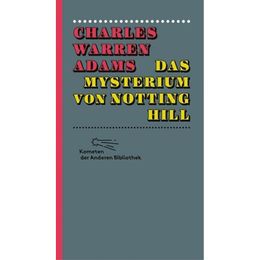 Das Mysterium von Notting Hill - Charles W. Adams, Gebunden