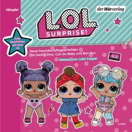 L.O.L. Surprise - Neue Freundschaftsgeschichten mit Daring Diva, Can Do Baby und Bon Bon,1 Audio-CD - Catherine Kalengula (Hörbuch)