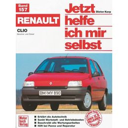 Renault Clio, Benziner und Diesel - Dieter Korp, Kartoniert (TB)