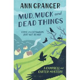 Headline Mud, Muck and Dead Things - Ann Granger, Kartoniert (TB)