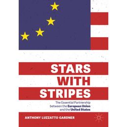Stars with Stripes - Anthony Luzzatto Gardner, Kartoniert (TB)