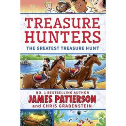 Treasure Hunters: The Greatest Treasure Hunt - James Patterson, Kartoniert (TB)