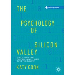 Palgrave Macmillan UK The Psychology of Silicon Valley - Katy Cook, Kartoniert (TB)