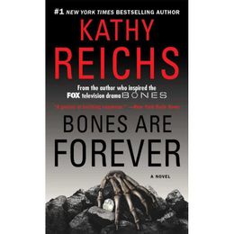 Bones Are Forever - Kathy Reichs, Kartoniert (TB)