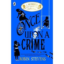 Once Upon a Crime - Robin Stevens, Kartoniert (TB)