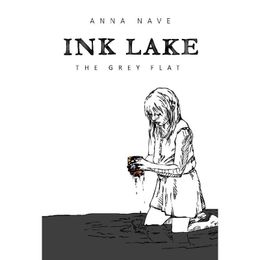 tredition INK LAKE - The Grey Flat - Anna Nave, Kartoniert (TB)