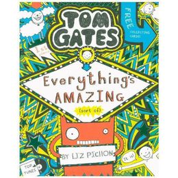 Tom Gates - Everything's Amazing (sort of) - Liz Pichon, Kartoniert (TB)