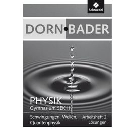 Dorn / Bader Physik SII - Ausgabe 2011, Geheftet