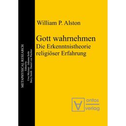 De Gruyter Gott wahrnehmen - William P. Alston, Gebunden