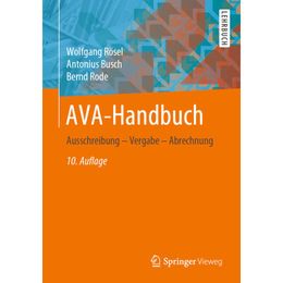 Springer Fachmedien Wiesbaden AVA-Handbuch - Wolfgang Rösel, Antonius Busch, Bernd Rode, Kartoniert (TB)