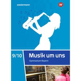 Musik um uns SI - Ausgabe 2017 für Bayern - Mirjam Boggasch, Ingeborg Eblenkamp, Walter Lindenbaum, Gisela Sandner, Markus Sauter, Jochen Scheytt, Heidi Thum-Gabler, Klaus Weber, Gebunden