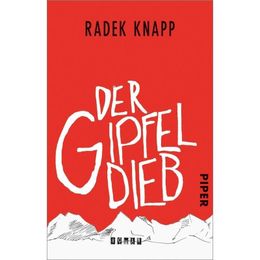 PIPER Der Gipfeldieb - Radek Knapp, Taschenbuch