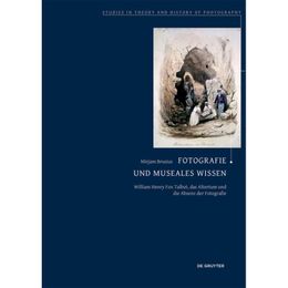 De Gruyter Fotografie und museales Wissen - Mirjam Brusius, Kartoniert (TB)