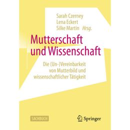 Springer Mutterschaft und Wissenschaft, Kartoniert (TB)