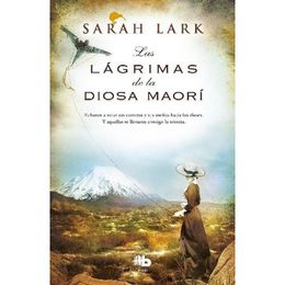 Las lágrimas de la diosa Maorí - Sarah Lark, Kartoniert (TB)