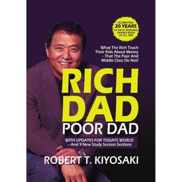 Rich Dad Poor Dad - Robert T. Kiyosaki, Kartoniert (TB)