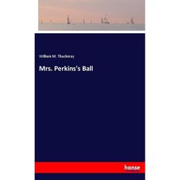 Hansebooks Mrs. Perkins's Ball - William M. Thackeray, Kartoniert (TB)