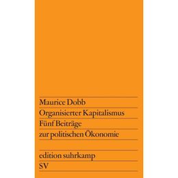 Organisierter Kapitalismus - Maurice Dobb, Taschenbuch