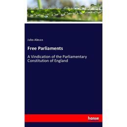Hansebooks Free Parliaments - John Almon, Kartoniert (TB)