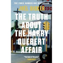 Quercus The Truth about the Harry Quebert Affair - Joël Dicker, Kartoniert (TB)