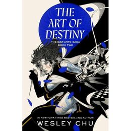 Penguin Random House The Art of Destiny - Wesley Chu, Kartoniert (TB)