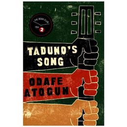 Taduno's Song - Odafe Atogun, Kartoniert (TB)