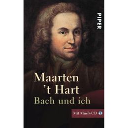 PIPER Bach und ich, m. Audio-CD - Maarten 't Hart, Taschenbuch