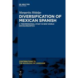 De Gruyter Diversification of Mexican Spanish - Margarita Hidalgo, Kartoniert (TB)
