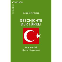 Beck Geschichte der Türkei - Klaus Kreiser, Taschenbuch