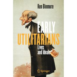 Springer International Publishing Early Utilitarians - Ken Binmore, Kartoniert (TB)