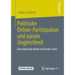 Springer Fachmedien Wiesbaden Politische Online-Partizipation und soziale Ungleichheit - Sabrina Schöttle, Kartoniert (TB)