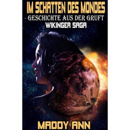 Im Schatten des Mondes - Maddy Ann, Kartoniert (TB)
