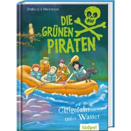 Die Grünen Piraten - Giftgefahr unter Wasser - Andrea Poßberg, Corinna Böckmann, Gebunden