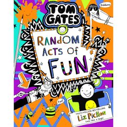 Tom Gates 19: Random Acts of Fun PB - Liz Pichon, Kartoniert (TB)