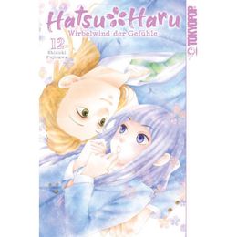 Hatsu Haru - Wirbelwind der Gefühle 12 - Shizuki Fujisawa, Kartoniert (TB)