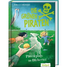 Die Grünen Piraten - Plastikplage im Biebersee - Andrea Poßberg, Corinna Böckmann, Gebunden