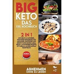 BIG KETO - Das XXL Kochbuch - Charlie's Kitchen, Kartoniert (TB)