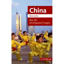 Beck Die 101 wichtigsten Fragen - China - Hans van Ess, Taschenbuch