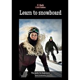 Learn to snowboard - C. Oach, Kartoniert (TB)