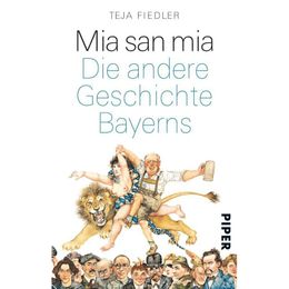 PIPER Mia san mia - Teja Fiedler, Taschenbuch