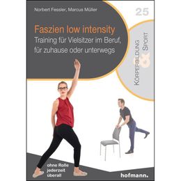Faszien low intensity - Norbert Fessler, Marcus Müller, Kartoniert (TB)
