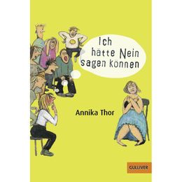 Ich hätte Nein sagen können - Annika Thor, Taschenbuch