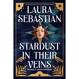 Penguin Random House Stardust in Their Veins - Laura Sebastian, Kartoniert (TB)