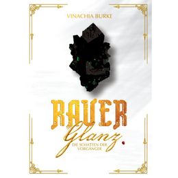 Rauer Glanz - Vinachia Burke, Kartoniert (TB)