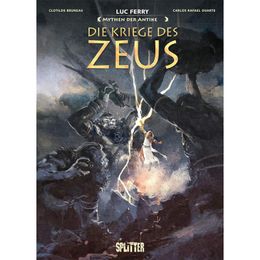 Mythen der Antike: Die Kriege des Zeus - Luc Ferry, Clotilde Bruneau, Gebunden