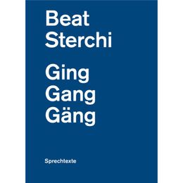 Ging Gang Gäng - Beat Sterchi, Kartoniert (TB)