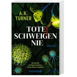 Droemer Knaur Verlagsgruppe Tote schweigen nie - A. K. Turner, Taschenbuch