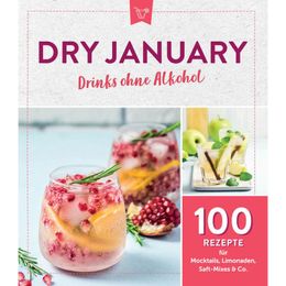 Dry January - Drinks ohne Alkohol, Kartoniert (TB)