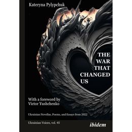 The War that Changed Us - Kateryna Pylypchuk, Kartoniert (TB)