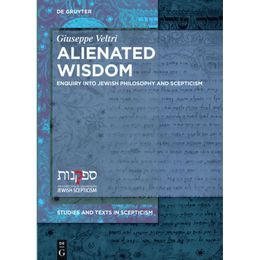 De Gruyter Alienated Wisdom - Giuseppe Veltri, Kartoniert (TB)